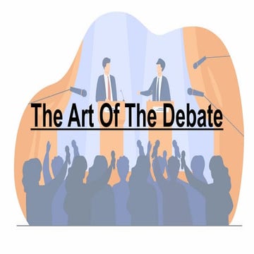 The Art Of The Debate And Civil Discorse .pptx