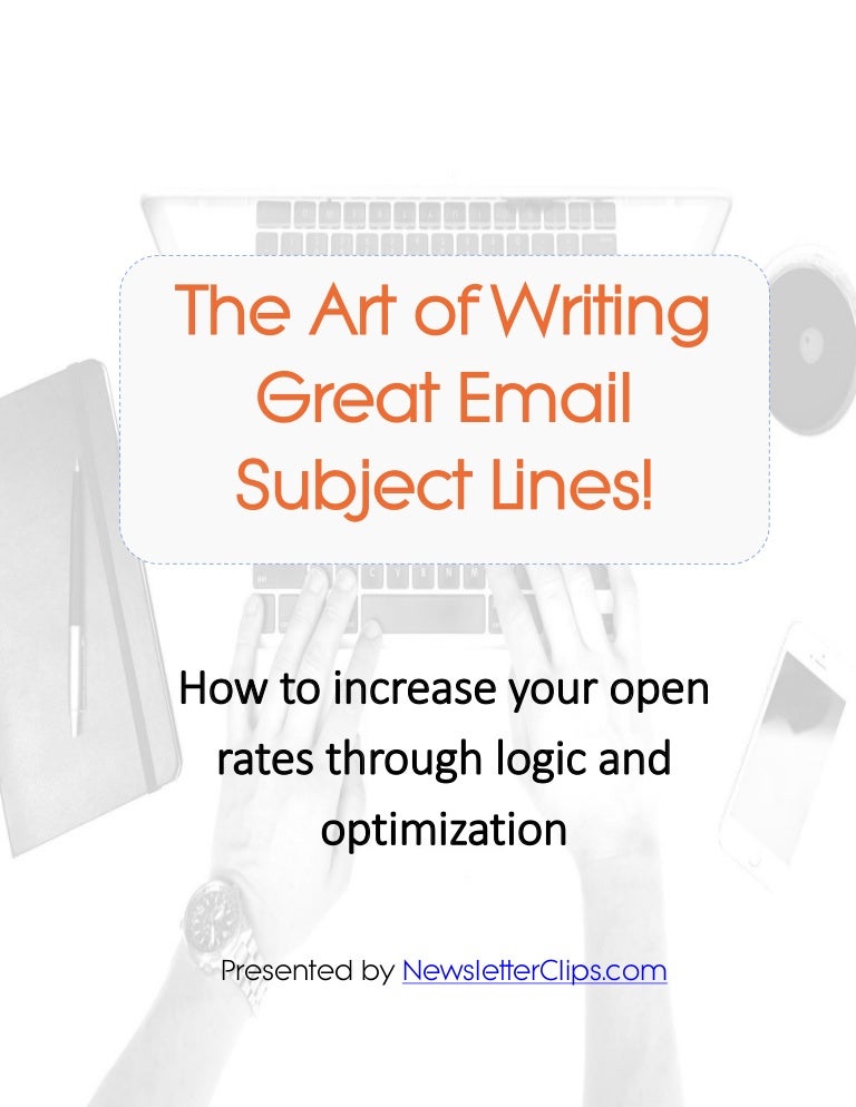 The Art of Writing Great Email Subject Lines!
