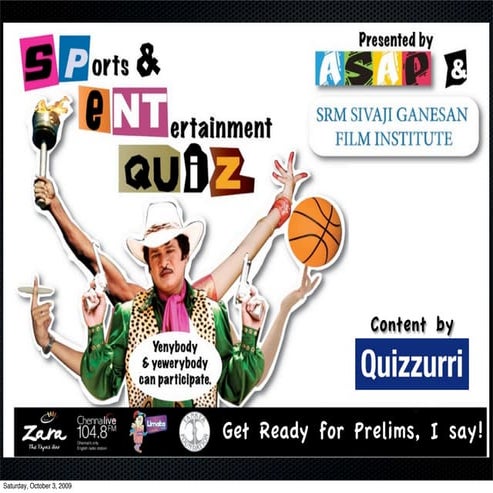 The ASAP SpEnt quiz 2009 - Prelims | PPT