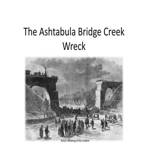The ashtabula bridge creek wreck | PPTX