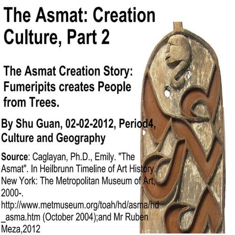 The asmat creation_culture_part_2 | PPT