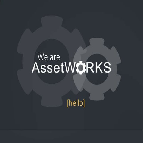 All About AssetWorks (Our Story) | PPTX