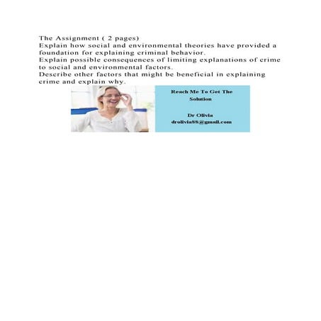 The Assignment ( 2 pages)Explain how social and environmental theo.docx