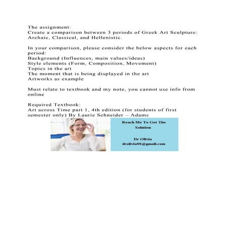 The assignment Create a comparison between 3 periods of Greek Art.docx