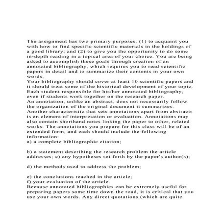 The assignment has two primary purposes (1) to acquaint you w.docx