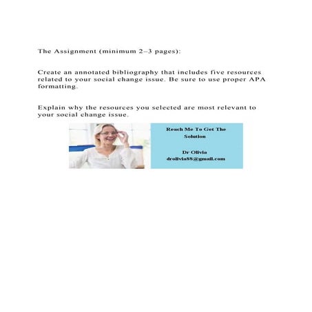 The Assignment (minimum 2–3 pages)Create an annotated bib.docx