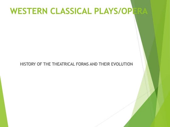 GRADE 9 - ARTS (Theatrical Forms from Different Art Periods) | PPT