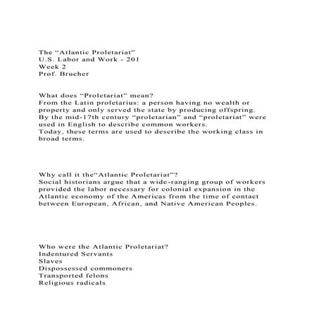 The Atlantic Proletariat”U.S. Labor and Work - 201Week 2P.docx