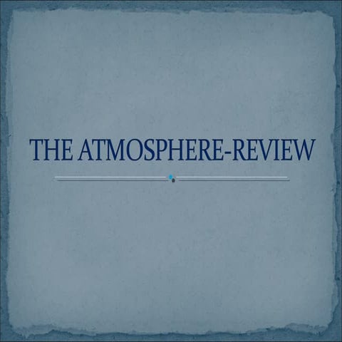 1 ESO -The atmosphere review | PPT | Environment | Science