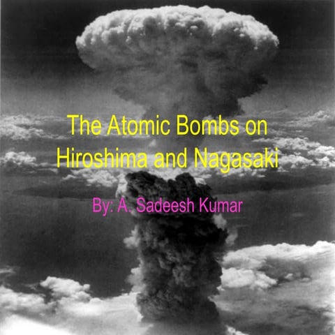 The Atomic Bombs on Hiroshima and Nagasaki.ppt
