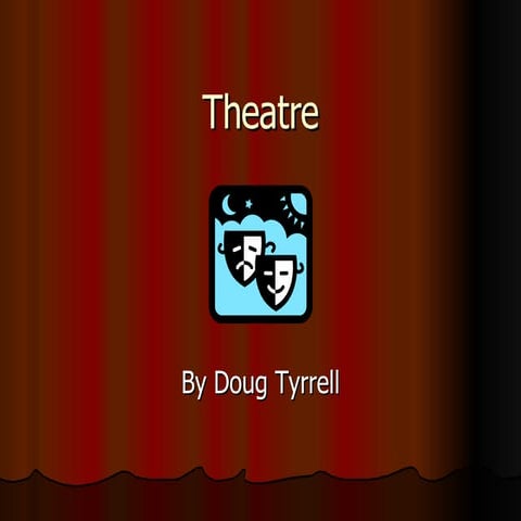Theatre Club Presentation | PPT