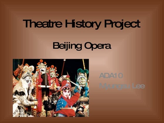 Chinese peking opera | PPTX | Opera | Fine Art