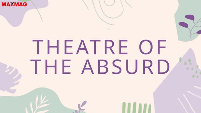Theatre of absurd | PPTX | Drama | Genres