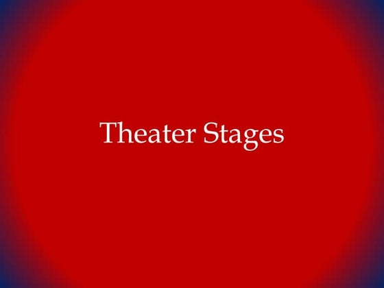 Theater stage types | PPT