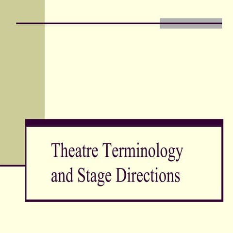 Theatre and Stage Directions in Creative Writing.ppt