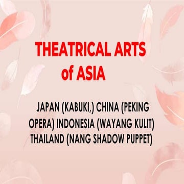 ARTS_Quarter II_Theatrical Arts of Asia.pptx