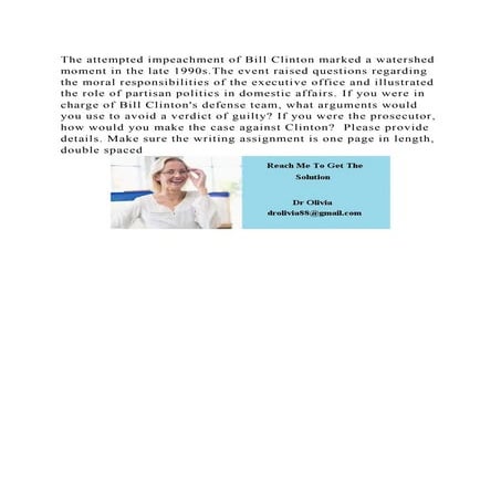 The attempted impeachment of Bill Clinton marked a watershed moment .docx | Law