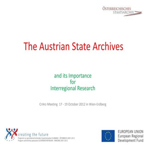 The Austrian State Archives and its Importance for Interregional ...