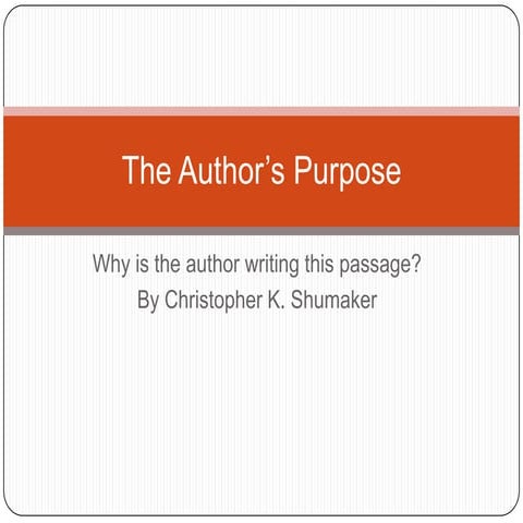 The Author’S Purpose | PPTX