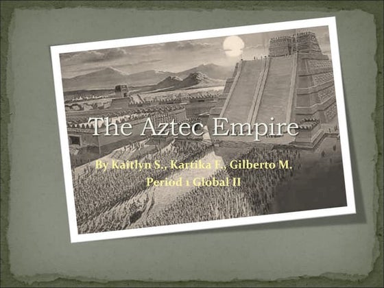 Aztec Civilization | PPT