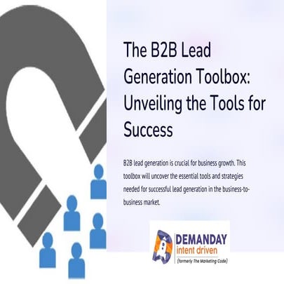 The B2B Lead Generation Toolbox Unveiling the Tools for Success.pdf