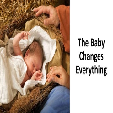 The Baby Changes Everything | PPT