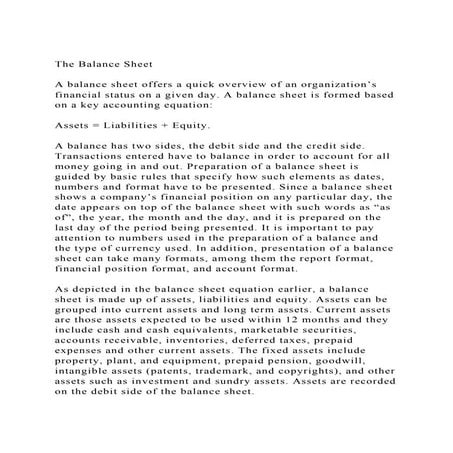 The Balance SheetA balance sheet offers a quick overview of an.docx