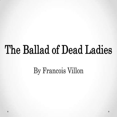 The ballad of dead ladies | PPT