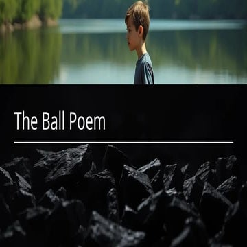 The Ball Poem PPT For better Understanding .pptx