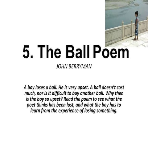 The Ball Poem., 12 cbse explained ppt. | PPTX