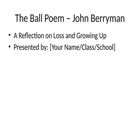 The_Ball_Poem_std x. Cbse. Presentation.pptx. | PPTX