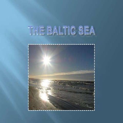 The baltic sea | PPTX