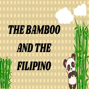 the bamboo and the filipino by Michell Ann | PPTX