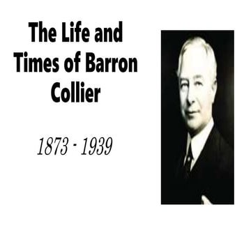 The Barron Collier Story | PPTX