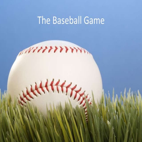 The Baseball Game | PPT