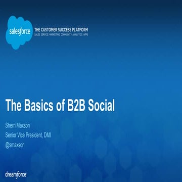 @Dreamforce 2014: The Basics of B2B Social | PPT