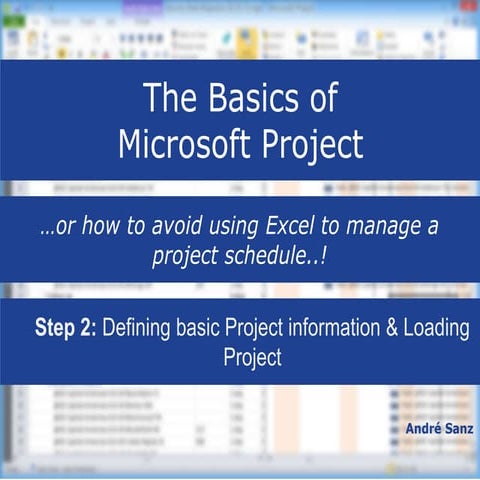 The Basics of Microsoft Project - Step 2 | PPTX | Technology & Computing