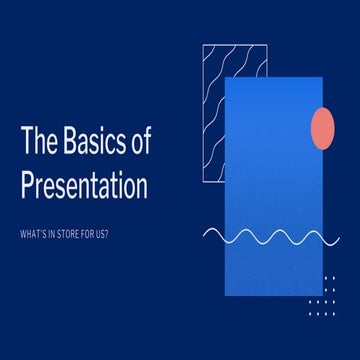 The basics of presentation | PPTX