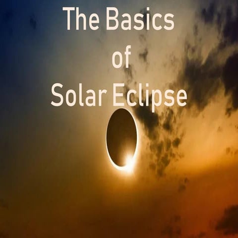 The basics of solar eclipse | PDF