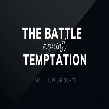 THE BATTLE AGAINST TEMPTATION.pptx