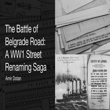 The Battle of Belgrade Road: A WW1 Street Renaming Saga by Amir Dotan | PDF