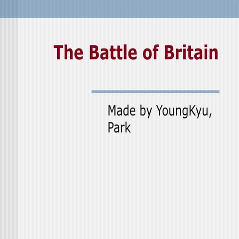 The Battle Of Britain | PPT