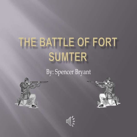 The Battle of Fort Sumter | PPTX