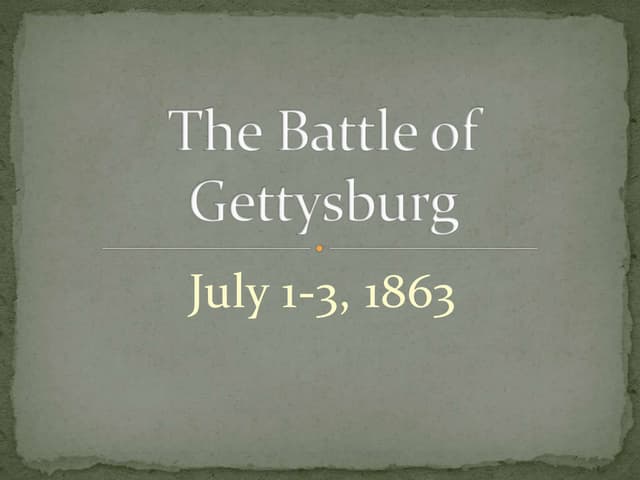 10. the battle of gettysburg | PPT