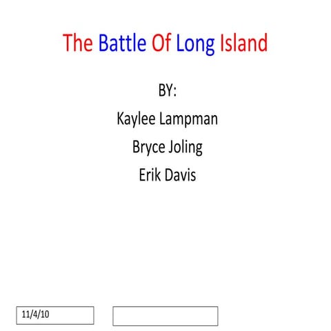 The battle of long island | PPT