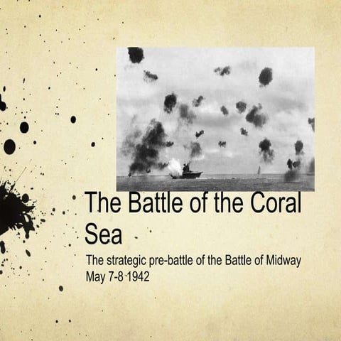The battle of the coral sea | PPTX