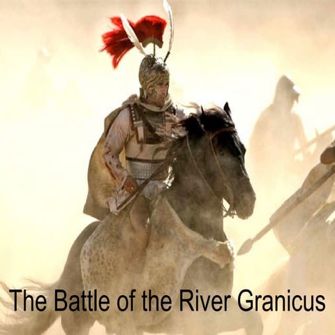 The battle of the river granicus | PPT