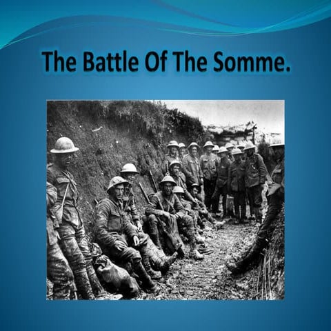 The battle of the somme | PPTX