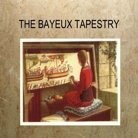 The Bayeux Tapestry (complete) | PPTX