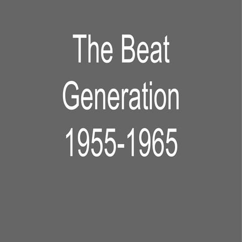 The Beat Generation | PPT | Music | Entertainment